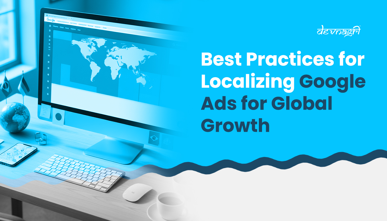 Best Practices for Localizing Google Ads || English to Tamil Translation